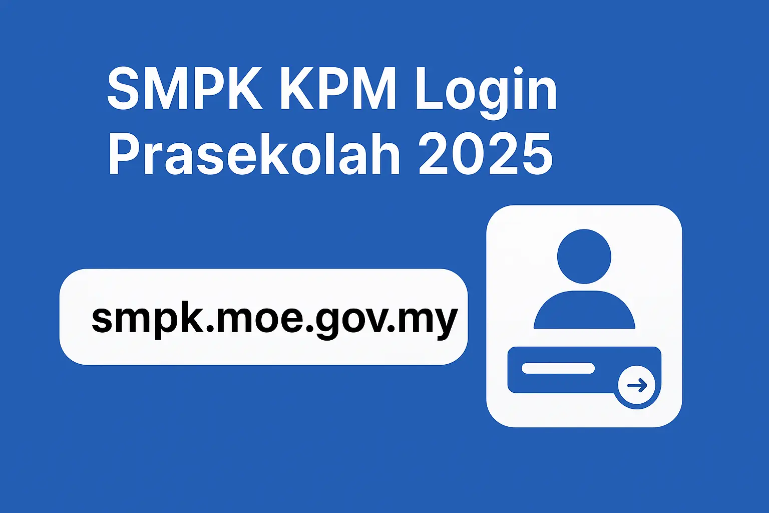 SMPK KPM Login Prasekolah 2025